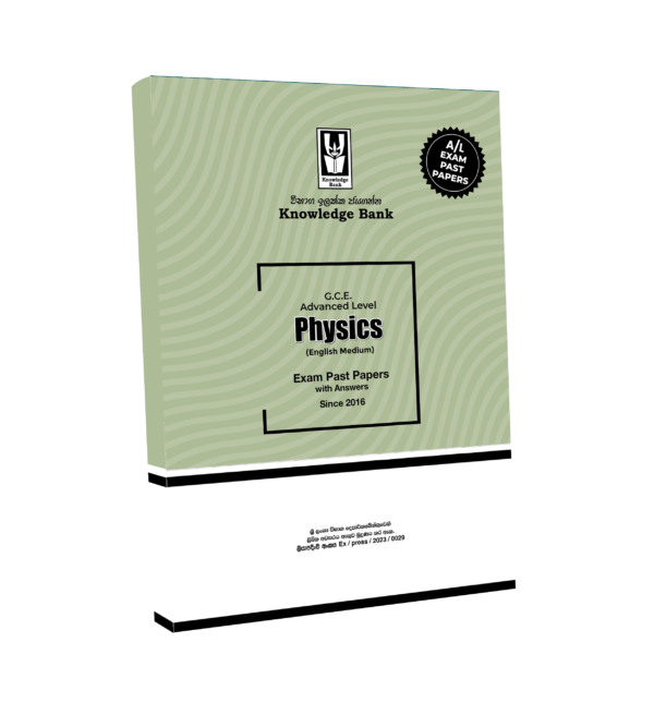 Advanced Level Physics Exam Past Papers – Knowledge Bank Academy